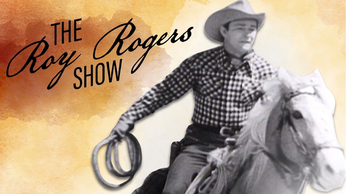 The Roy Rogers Show | Apple TV