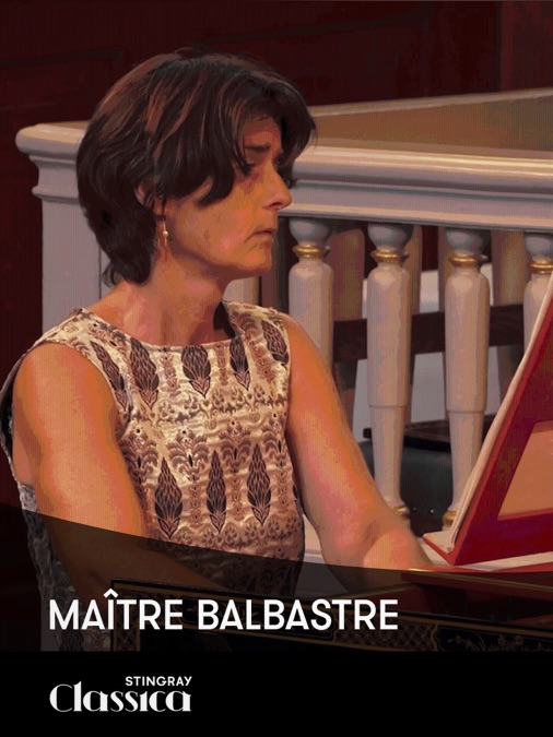 Maître Balbastre | Apple TV