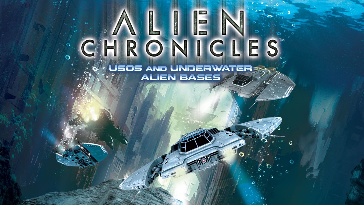Alien Chronicles: USOs and Under Water Alien Bases | Apple TV (PH)