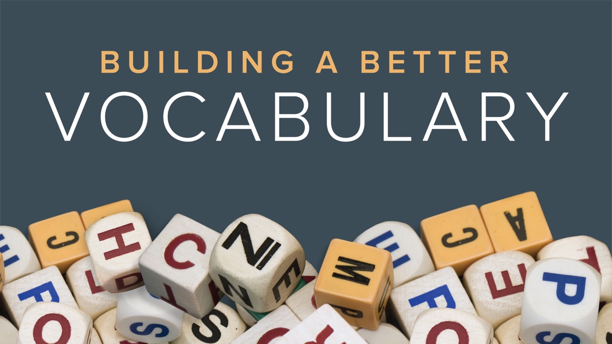 Building A Better Vocabulary Apple TV Building A Better Vocabulary Apple TV