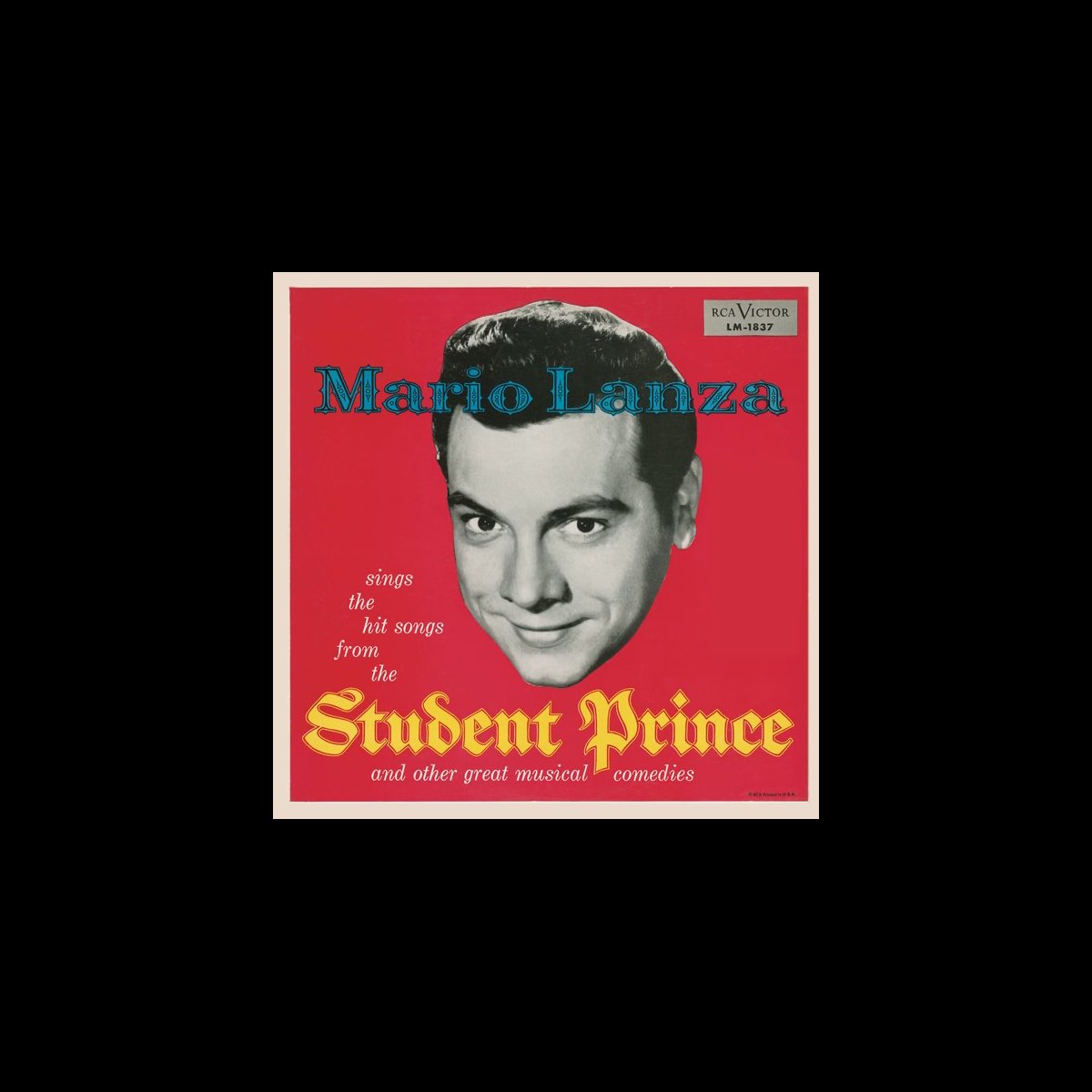 ‎Mario Lanza Sings the Hit Songs from the Student Prince and Other ...