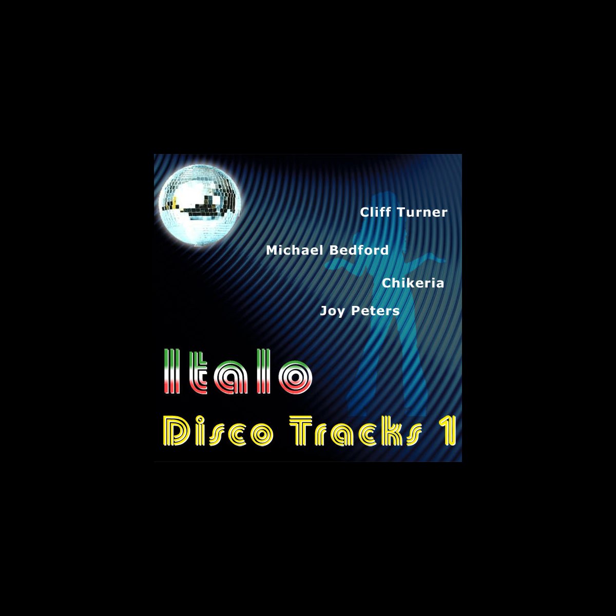 ‎Apple Music에서 감상하는 Various Artists의 Italo Disco Tracks, Vol. 1
