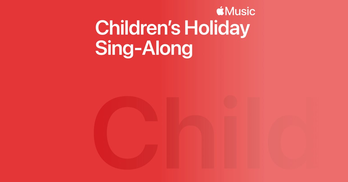 ‎Children's Holiday Sing-Along Radio Station on Apple Music