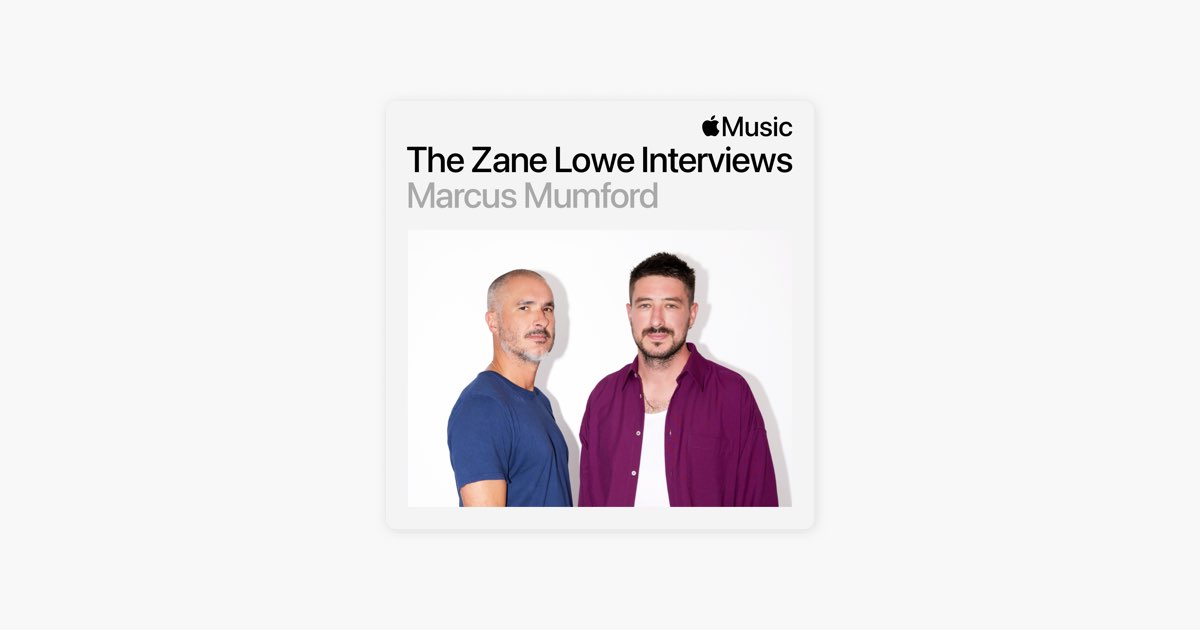 ‎Marcus Mumford: The Zane Lowe Interview on Apple Music