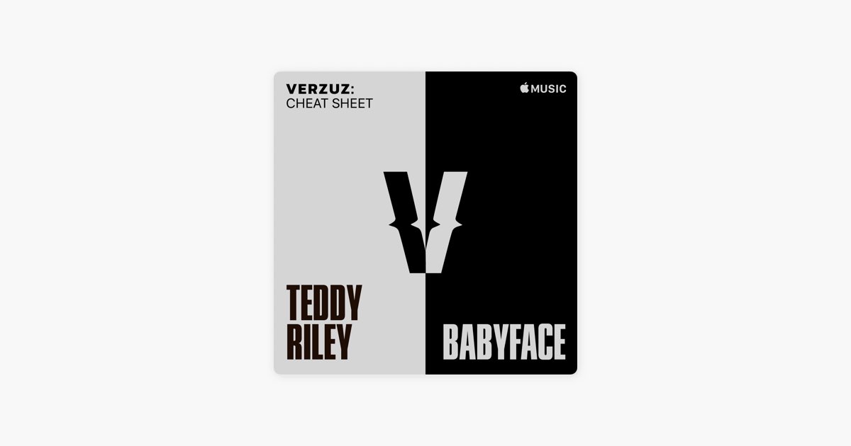 ‎Verzuz Cheat Sheet: Teddy Riley x Babyface on Apple Music