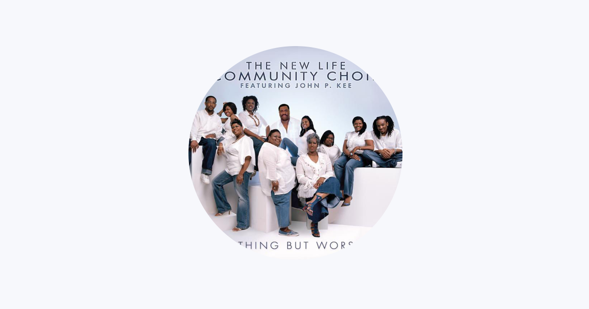 ‎The New Life Community Choir on Apple Music