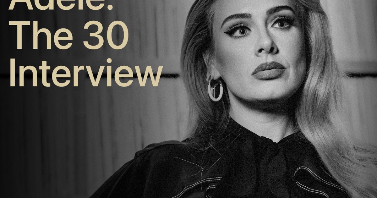 ‎Adele: The 30 Interview on Apple Music