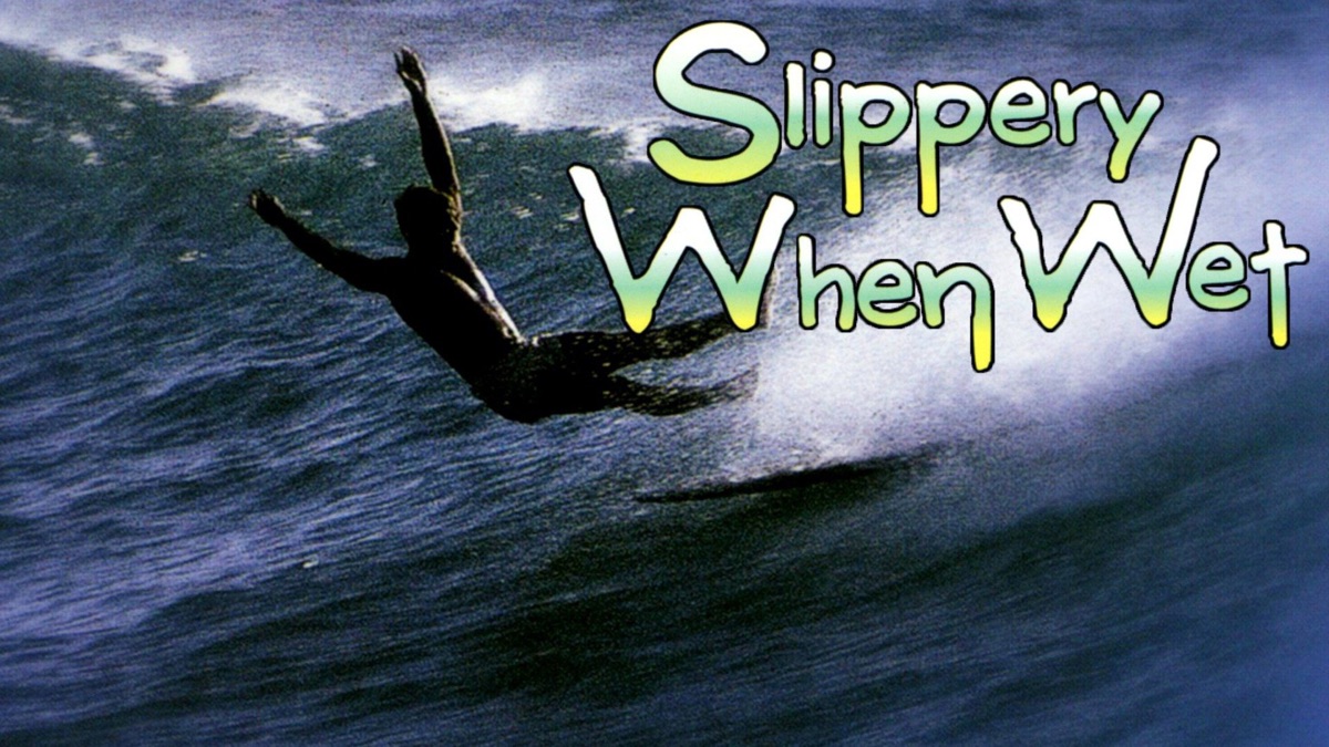 Slippery When Wet - Apple TV