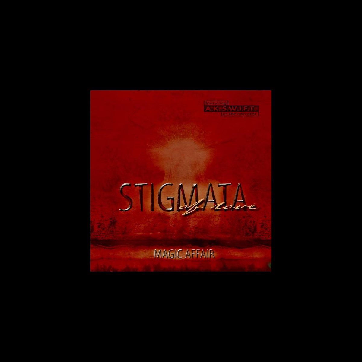 ‎Stigmata (of Love) by Magic Affair on Apple Music