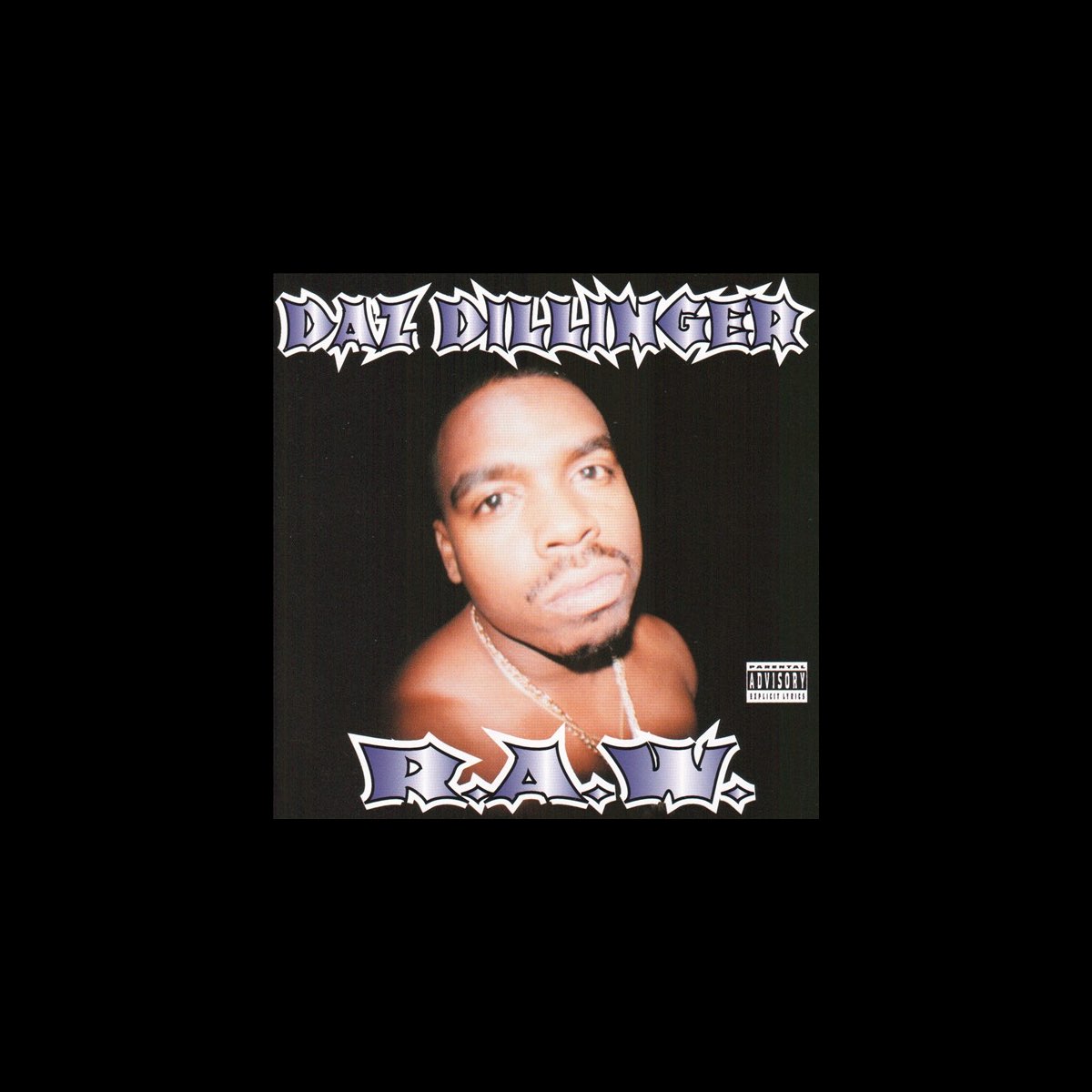 ‎Raw by Daz Dillinger on Apple Music