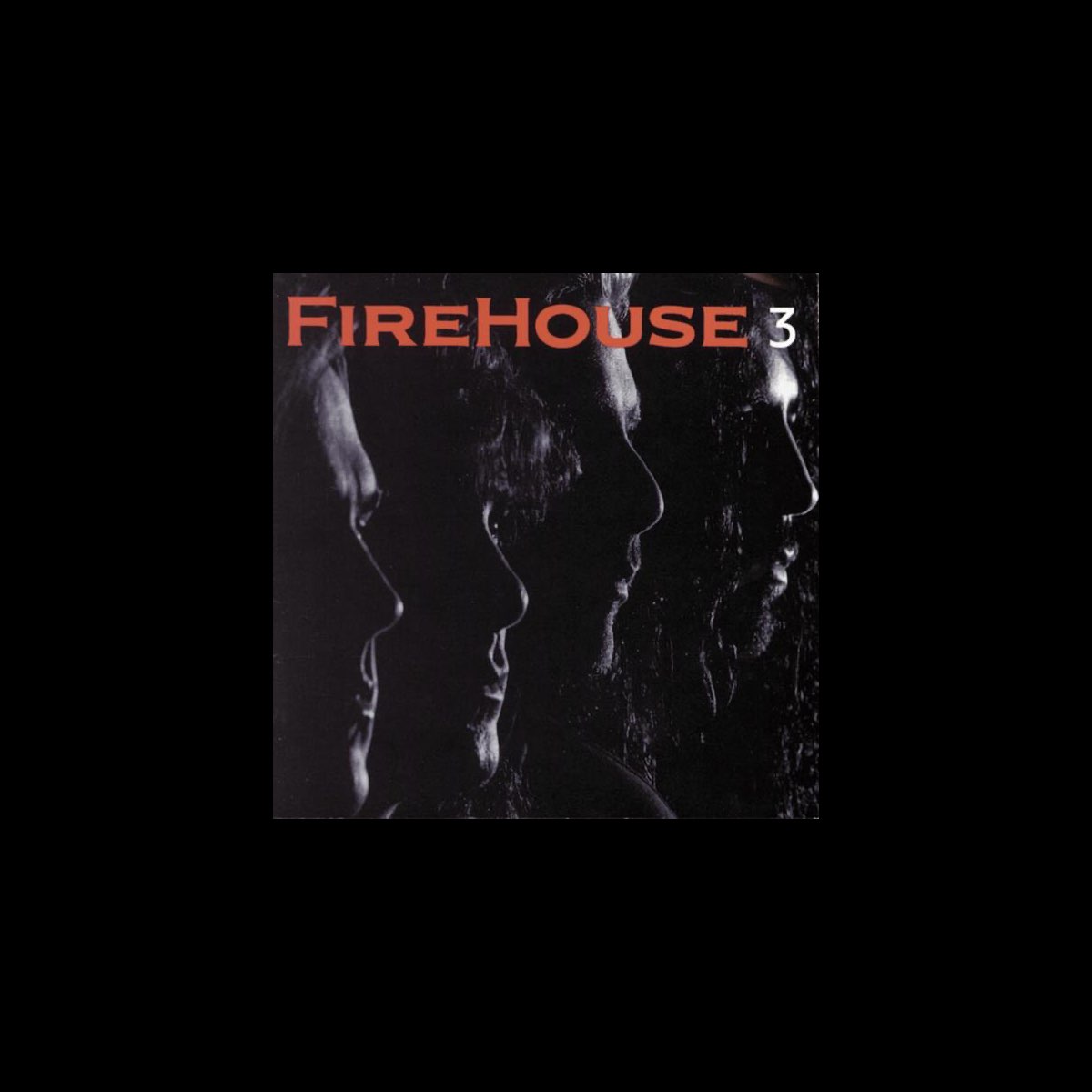 ‎FireHouse - 3 by FireHouse on Apple Music