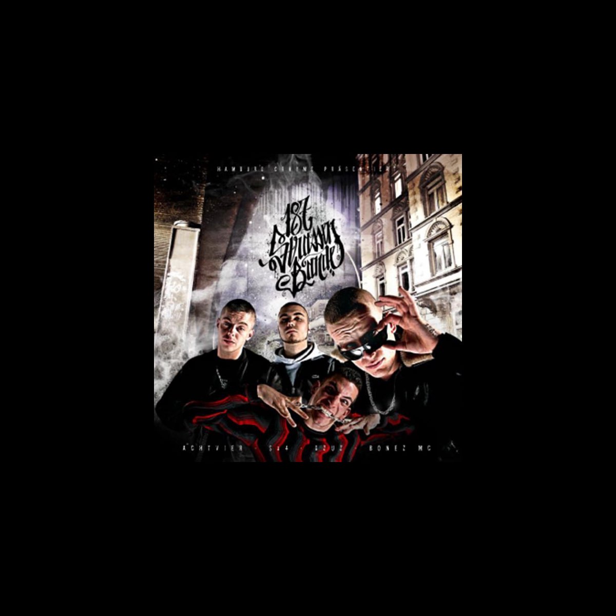 ‎187 Strassenbande by 187 Strassenbande on Apple Music