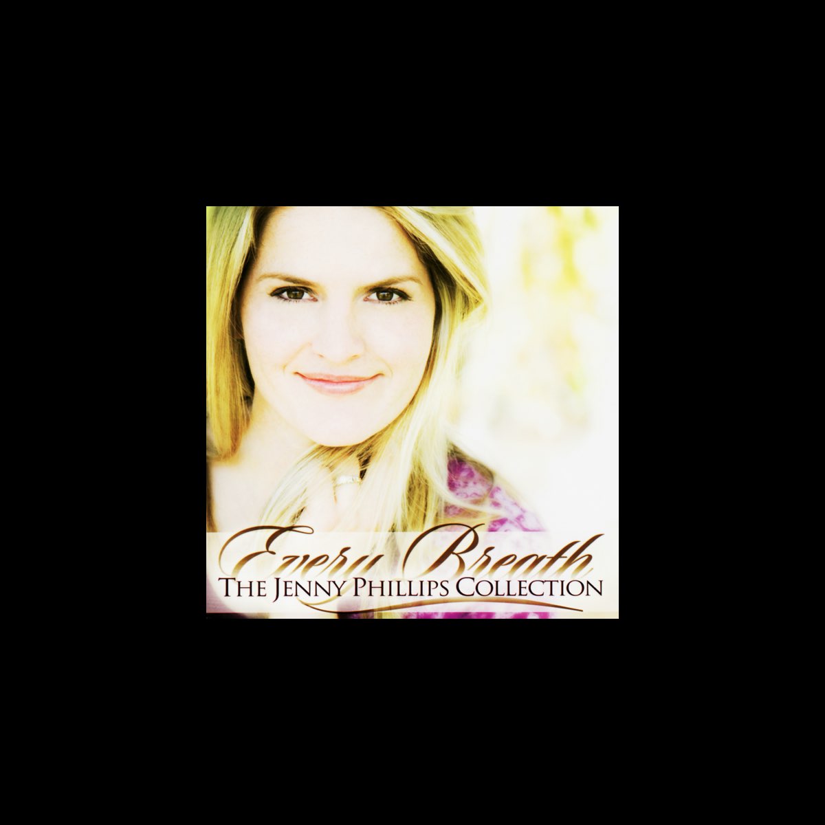 â ževery Breath The Jenny Phillips Collection De Jenny Phillips En Itunes
