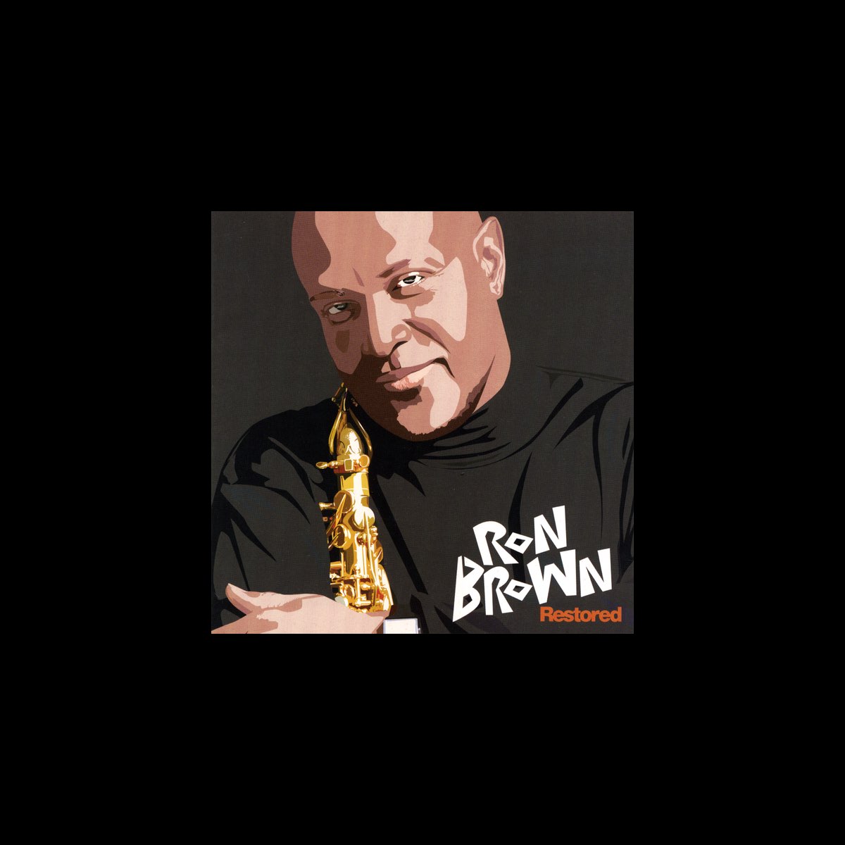 ‎Restored by Ron Brown on Apple Music