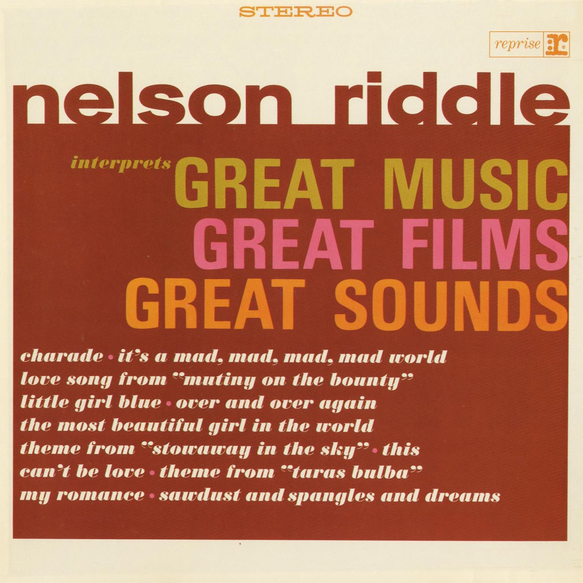 ‎Nelson Riddle Interprets Great Music, Great Films, Great Sounds by ...