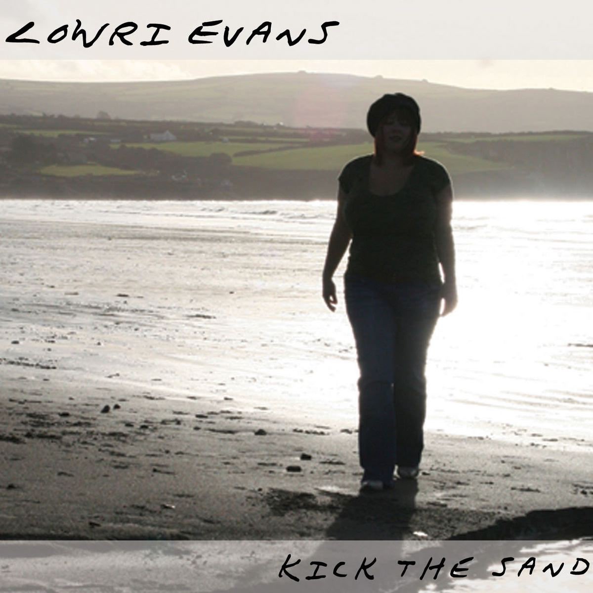 ‎Kick the Sand by Lowri Evans on Apple Music