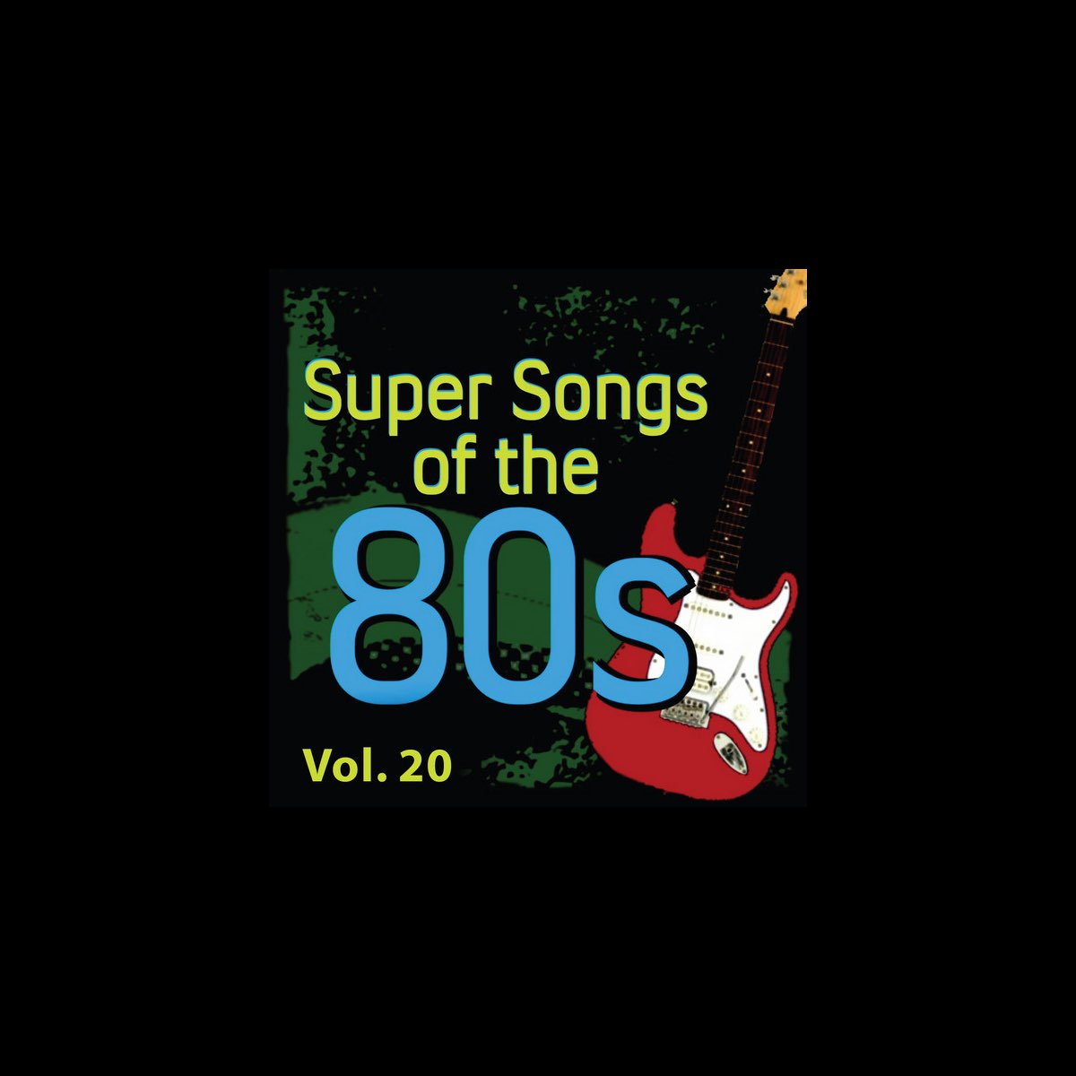 ‎Super Songs of the 80's Vol 20 by PMC All-Stars on Apple Music