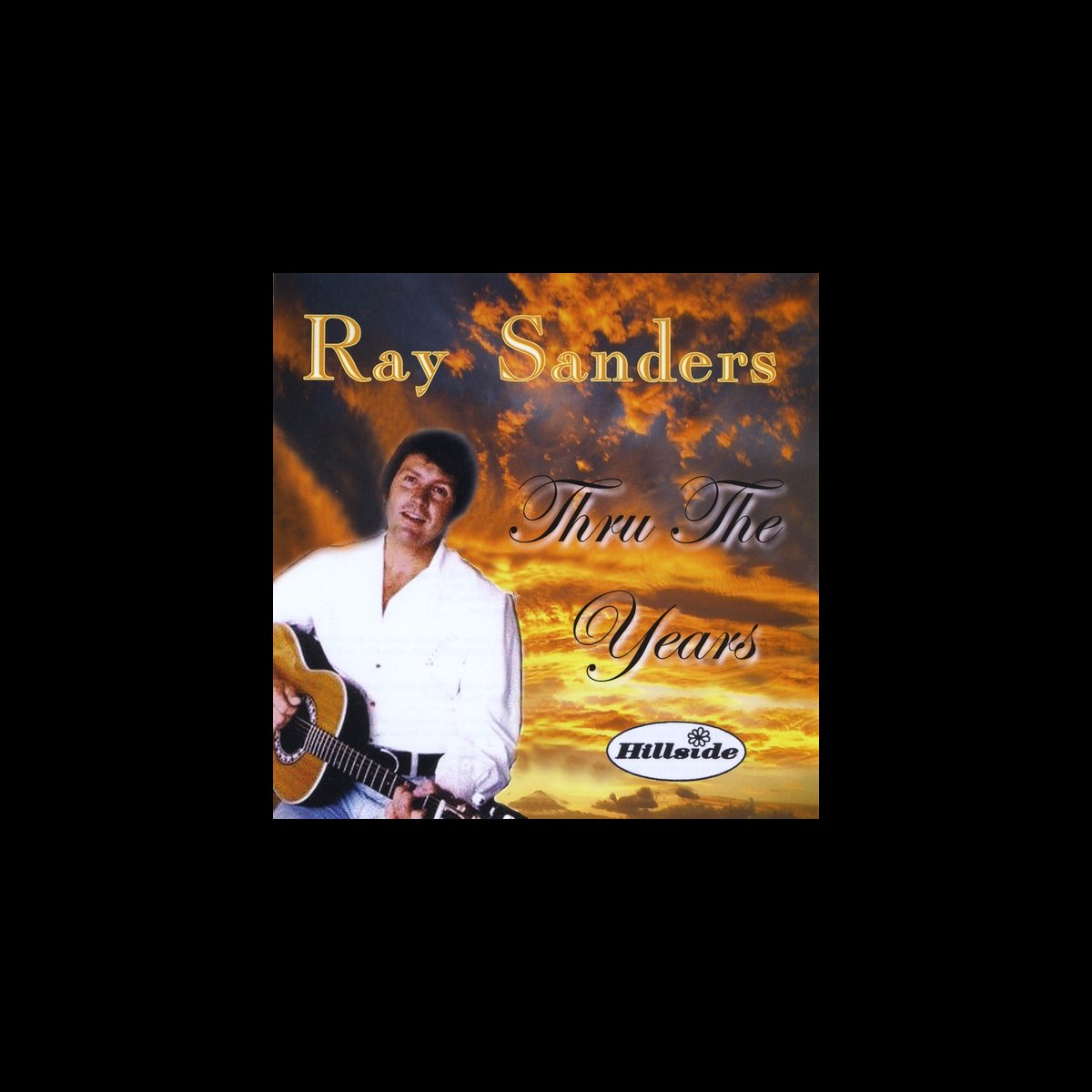 ‎Apple Music에서 감상하는 Ray Sanders의 Thru the Years