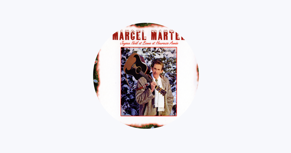 ‎Marcel Martel en Apple Music