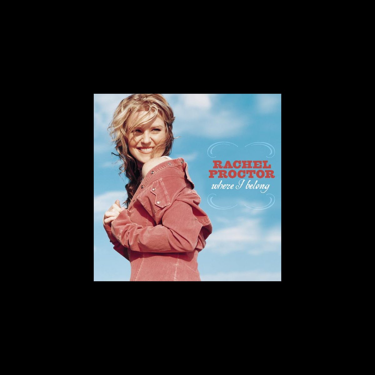 ‎Where I Belong by Rachel Proctor on Apple Music
