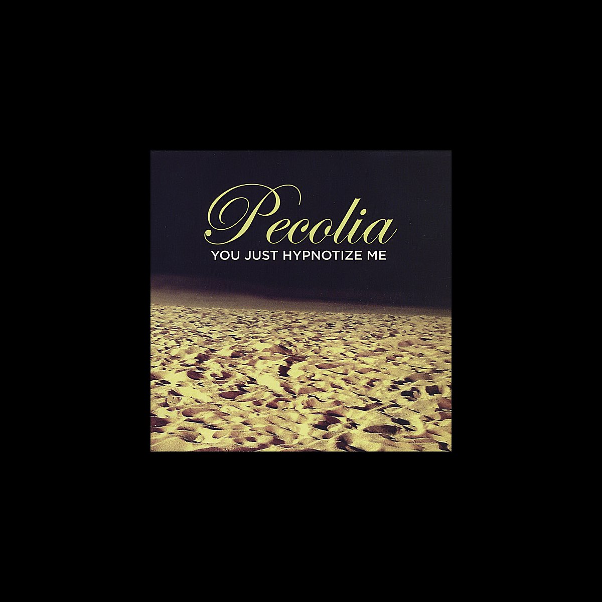 ‎You Just Hypnotize Me by Pecolia on Apple Music
