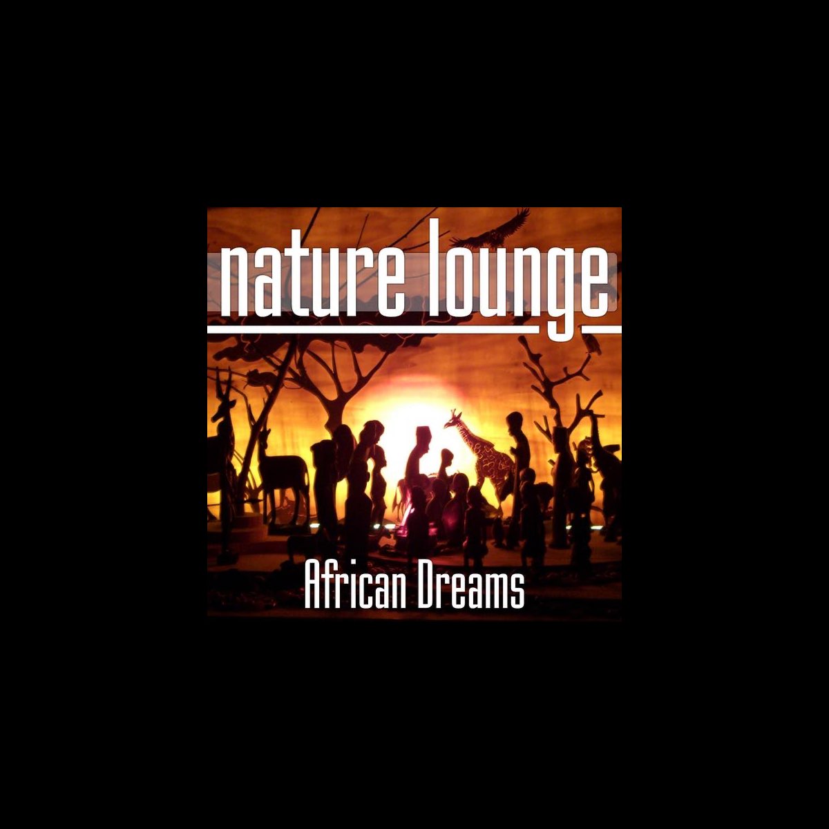 ‎Apple Music에서 감상하는 Nature Lounge Club의 African Dreams