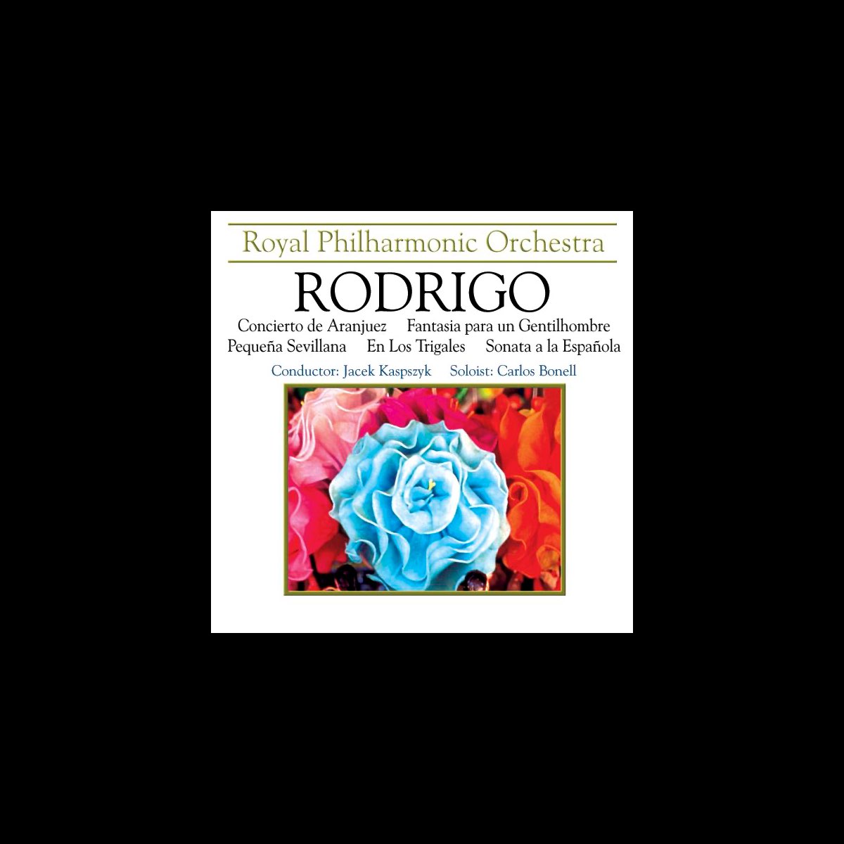 ‎Rodrigo: Concierto de Aranjuez, Fantasia Para un Gentilhombre by ...