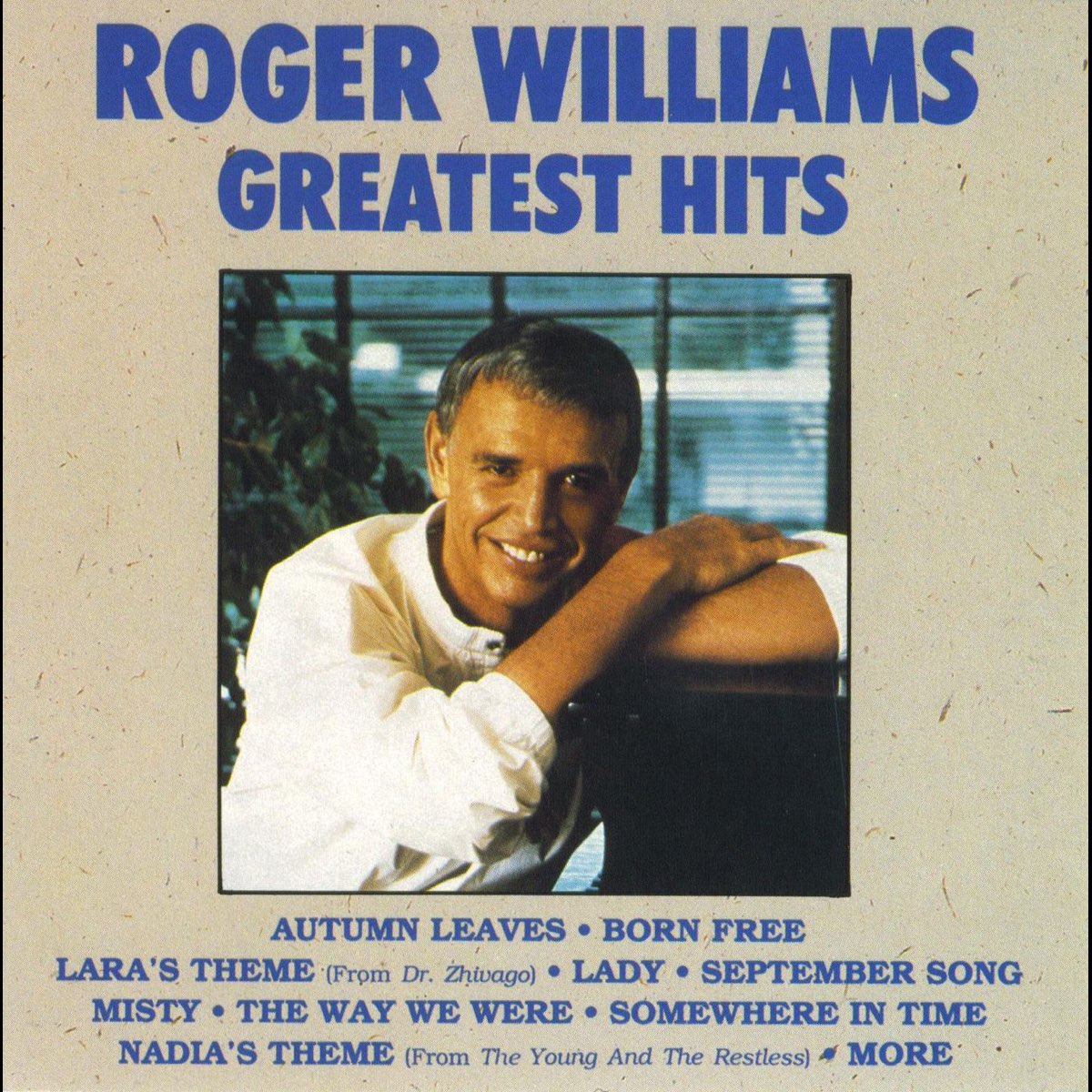 ‎Roger Williams: Greatest Hits by Roger Williams on Apple Music