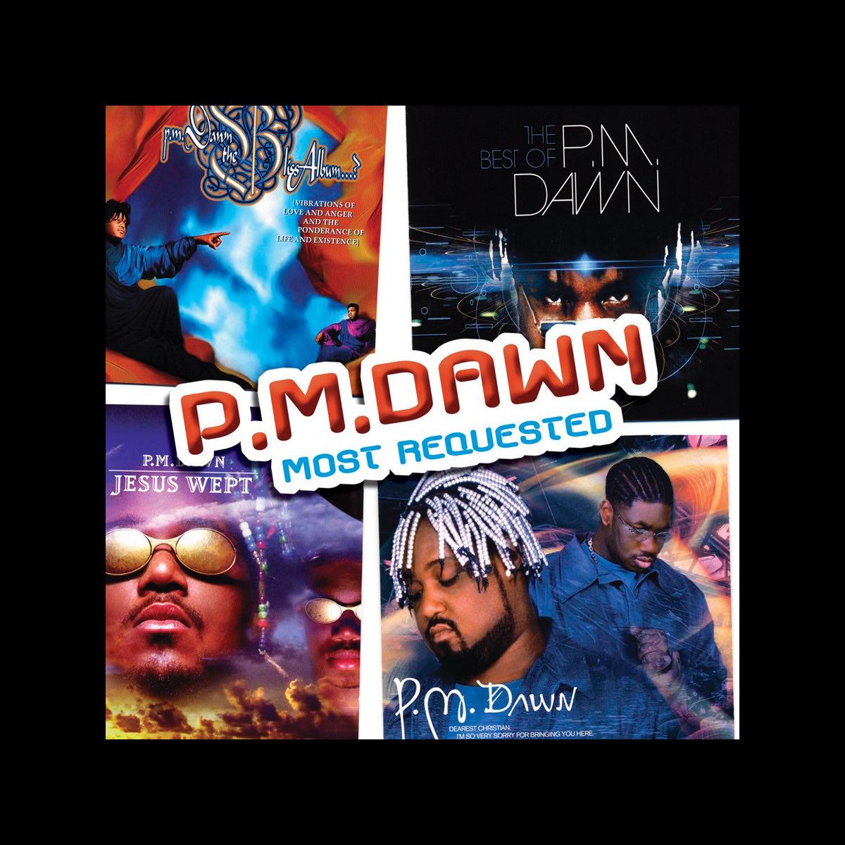 ‎Most Requested by P.M. Dawn on Apple Music
