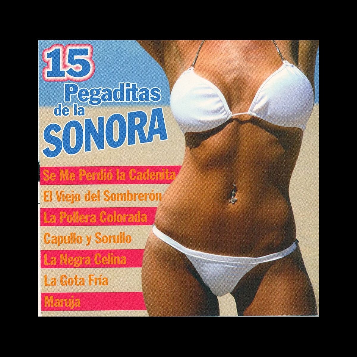 ‎15 Pegaditas de la Sonora de Mi Sonora en Apple Music