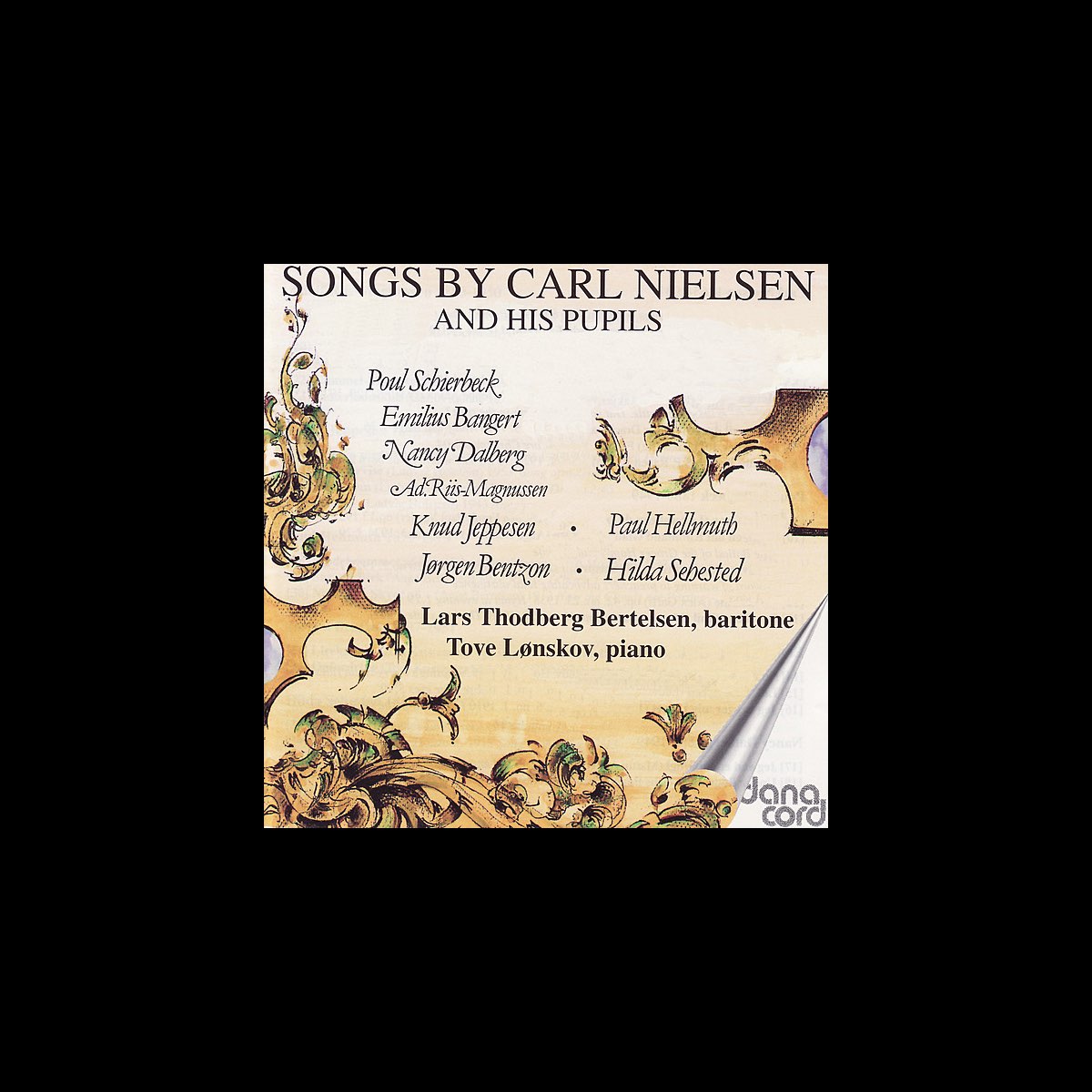‎Songs by Carl Nielsen and His Pupils by Lars Thodberg Bertelsen & Tove ...