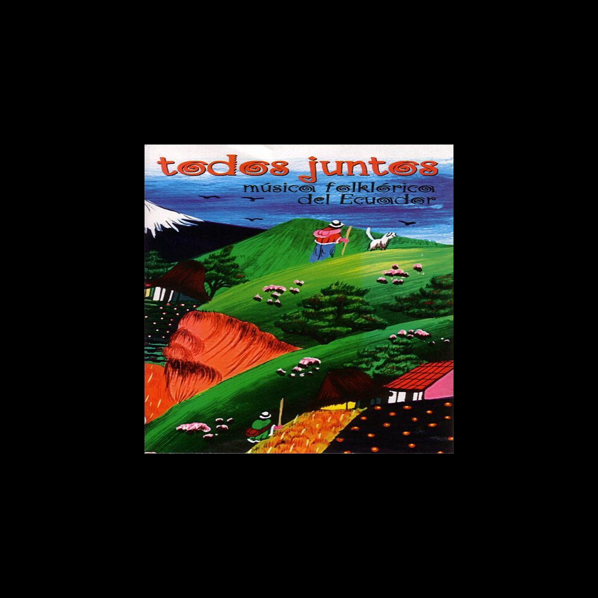 ‎Música Folklórica del Ecuador de Rodolfo Saez en Apple Music