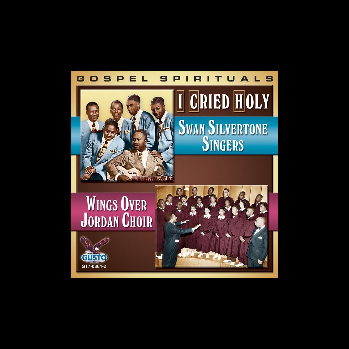 ‎I Cried Holy by Swan Silvertone Singers & Wings Over Jordan Choir on ...