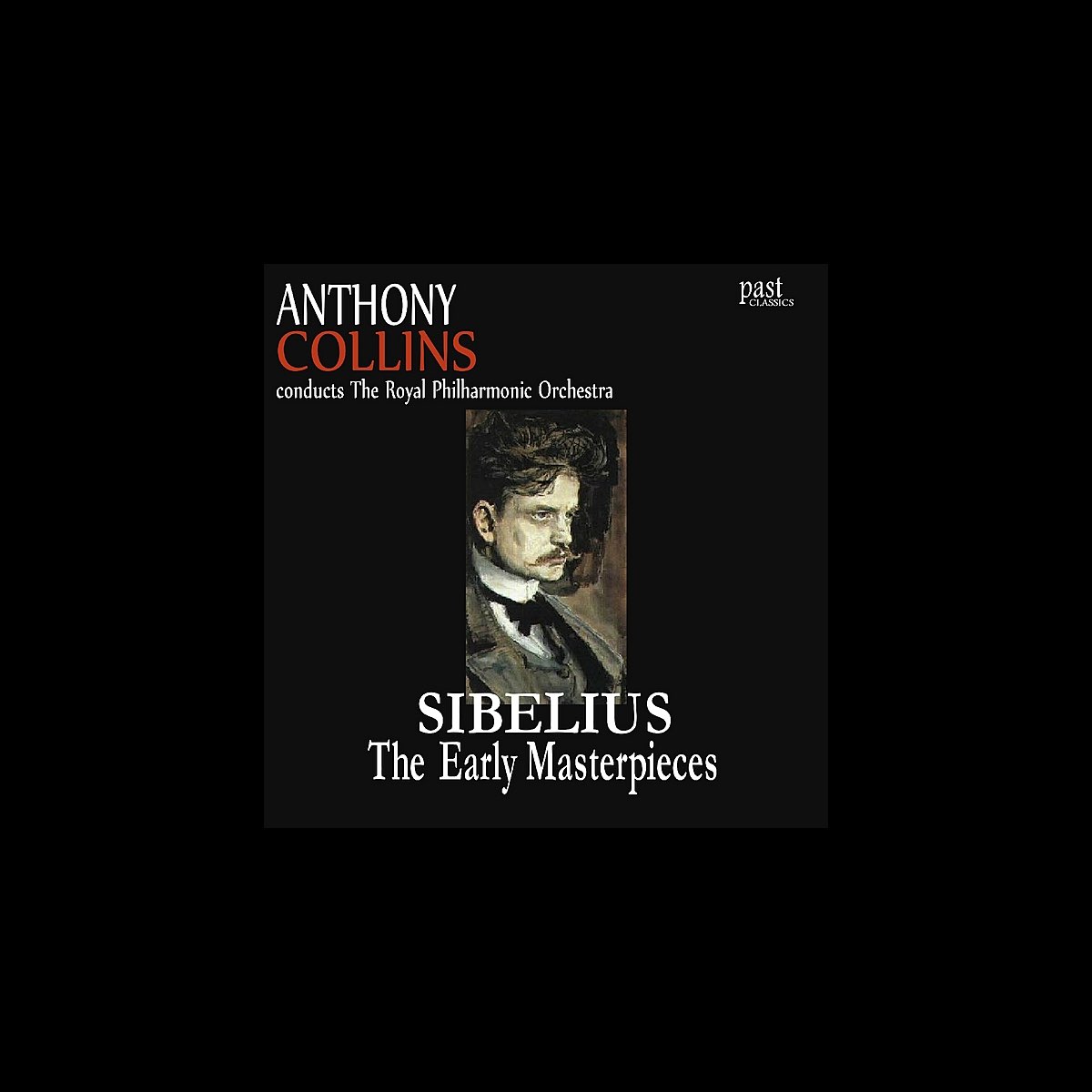 ‎Apple Music 上皇家爱乐管弦乐队 & Anthony Collins的专辑《Sibelius: The Early ...