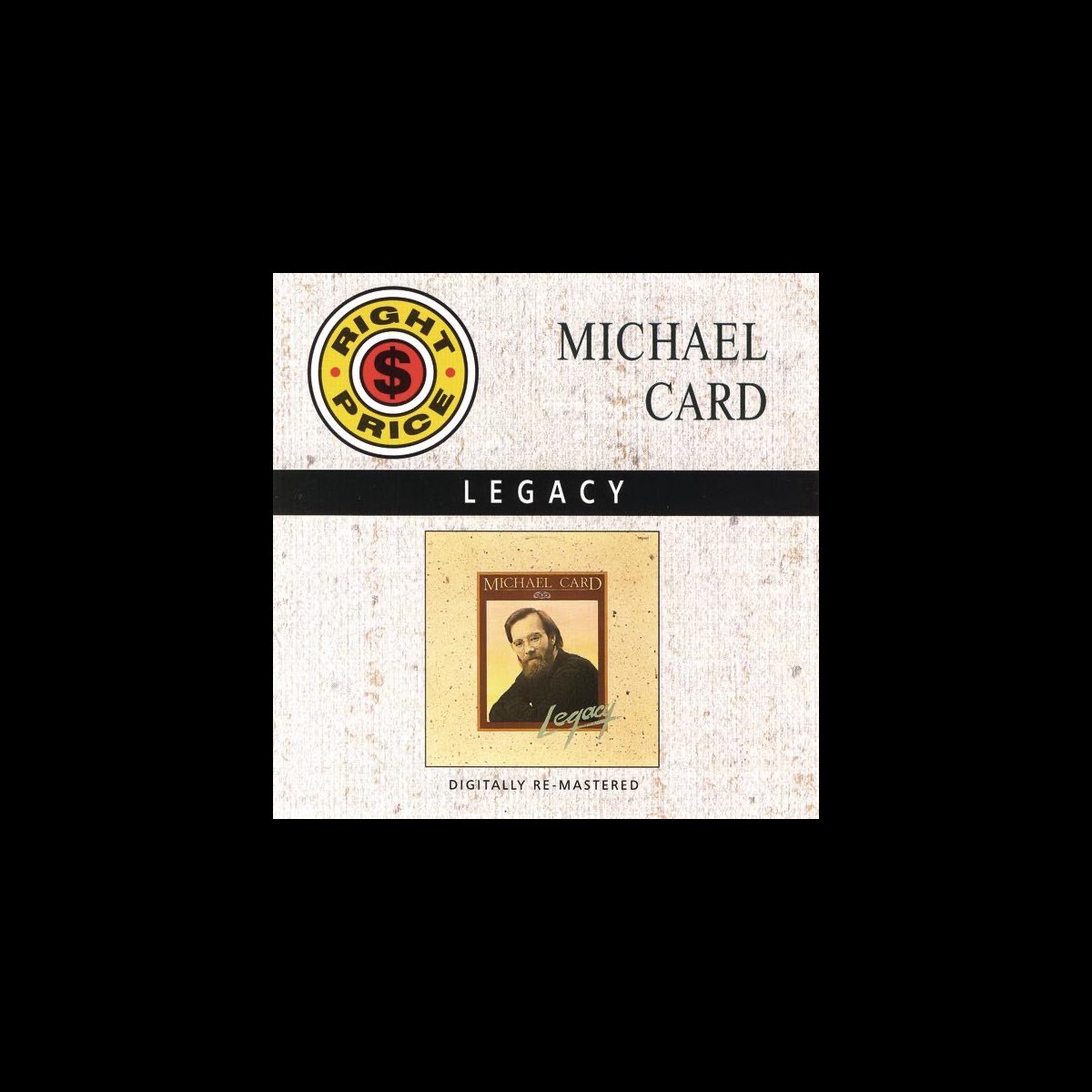 ‎Legacy by Michael Card on Apple Music