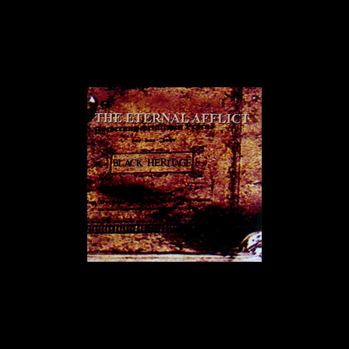 ‎Black Heritage by The Eternal Afflict on Apple Music