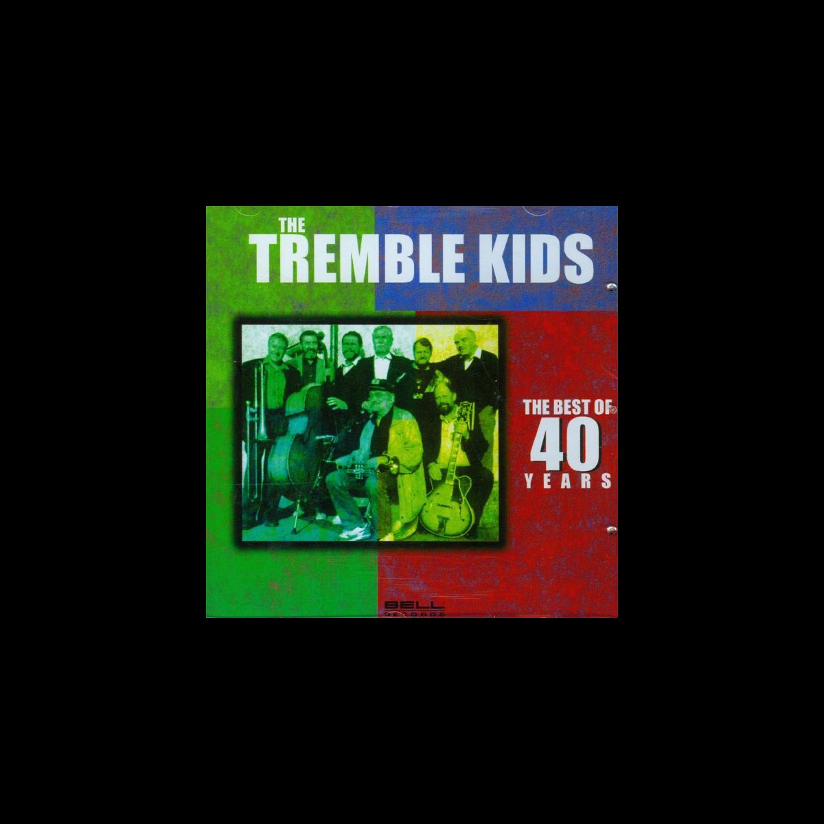 The Tremble Kids: The Best of 40 Years“ von The Tremble Kids bei Apple ...
