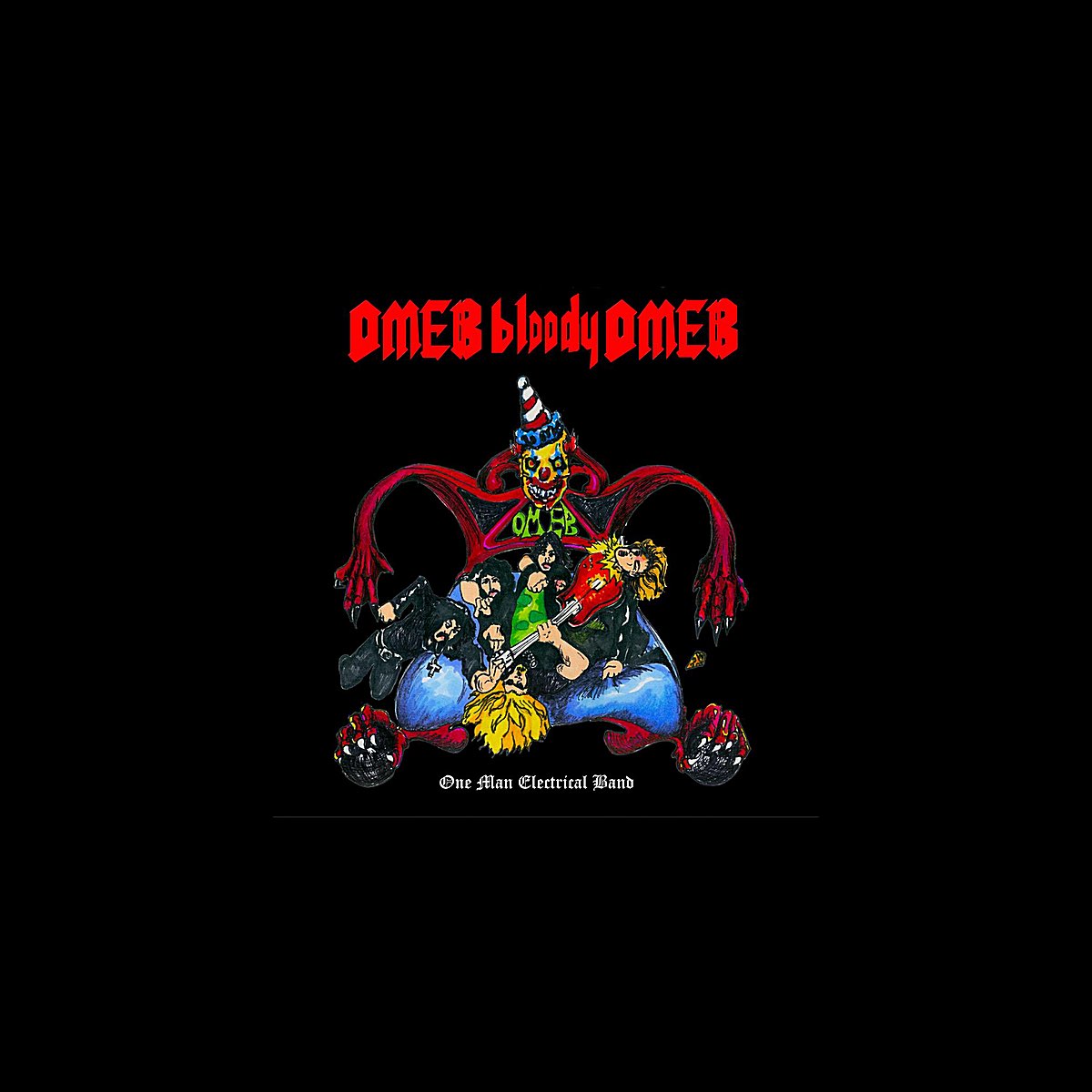 ‎OMEB Bloody OMEB by The One Man Electrical Band on iTunes