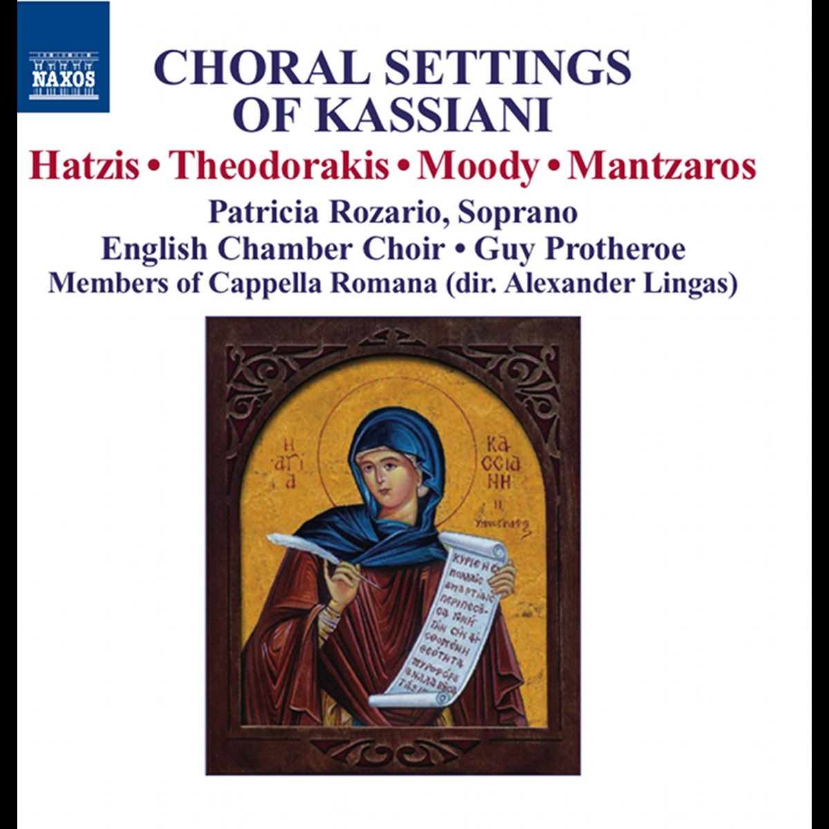 ‎Choral Settings of Kassiani by Alexander Lingas, Patricia Rozario, Guy ...