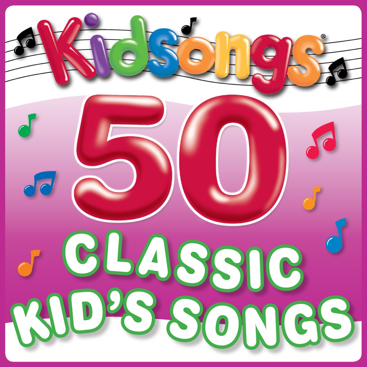‎50 Classic Kid's Songs by Kidsongs on Apple Music