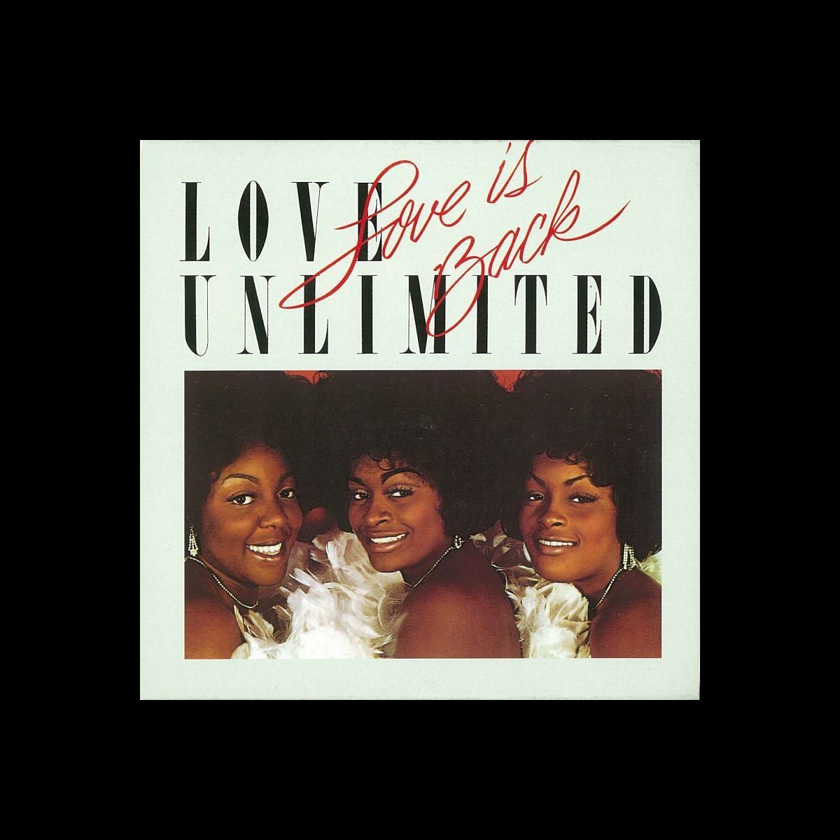 ‎Love Is Back by Love Unlimited on Apple Music