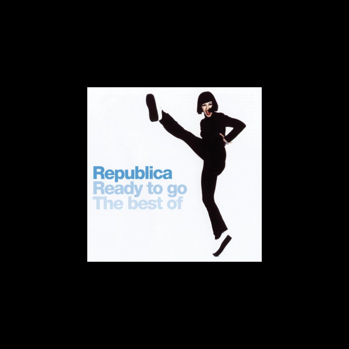 ‎Ready to Go - The Best of Republica by Republica on Apple Music