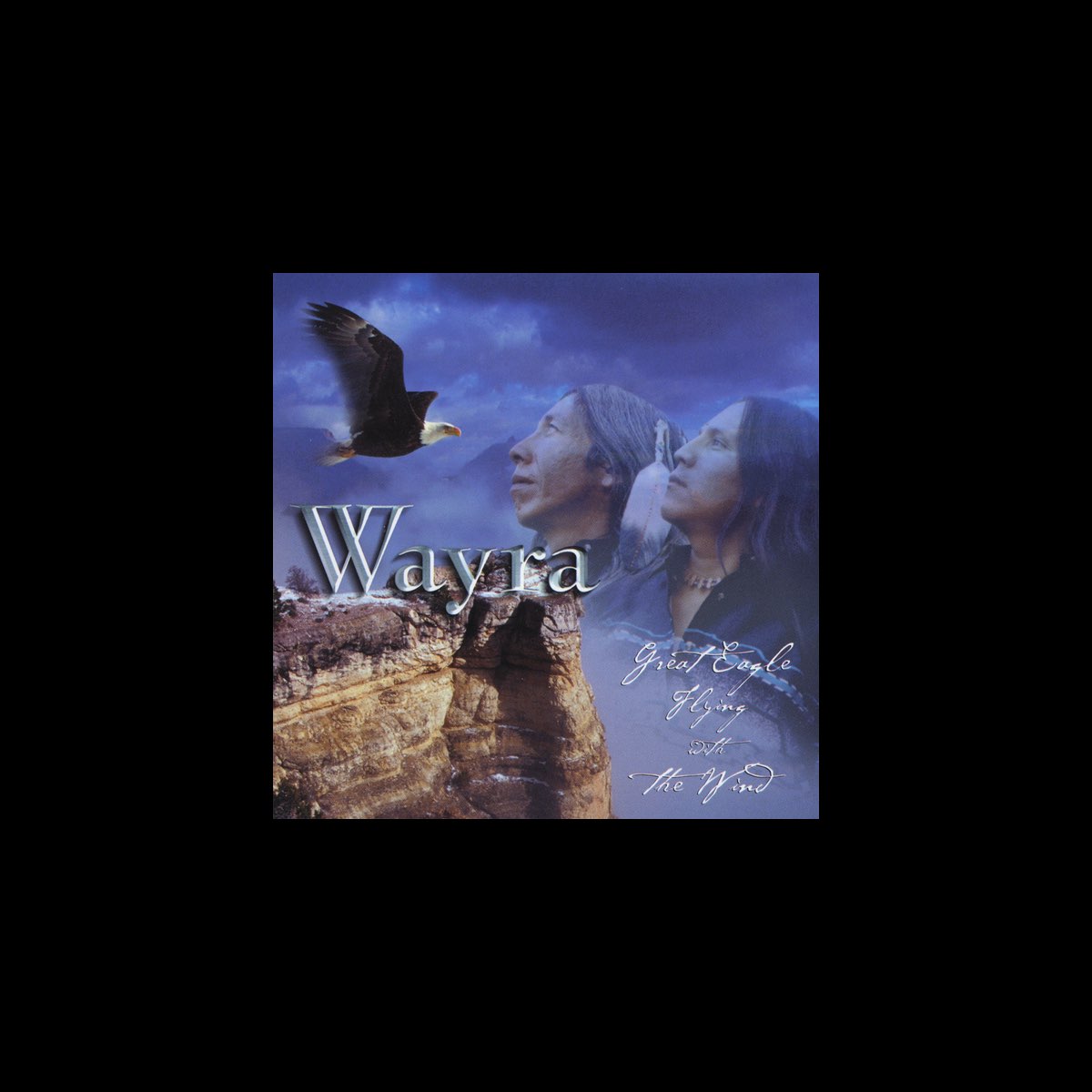 ‎Great Eagle Flying With the Wind by Wayra on Apple Music