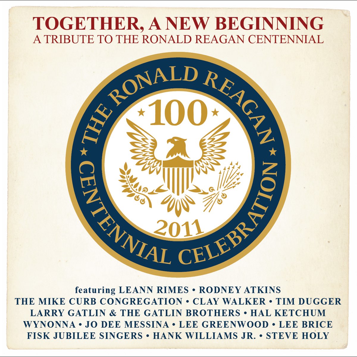 ‎Together, a New Beginning (A Tribute to the Ronald Reagan Centennial ...