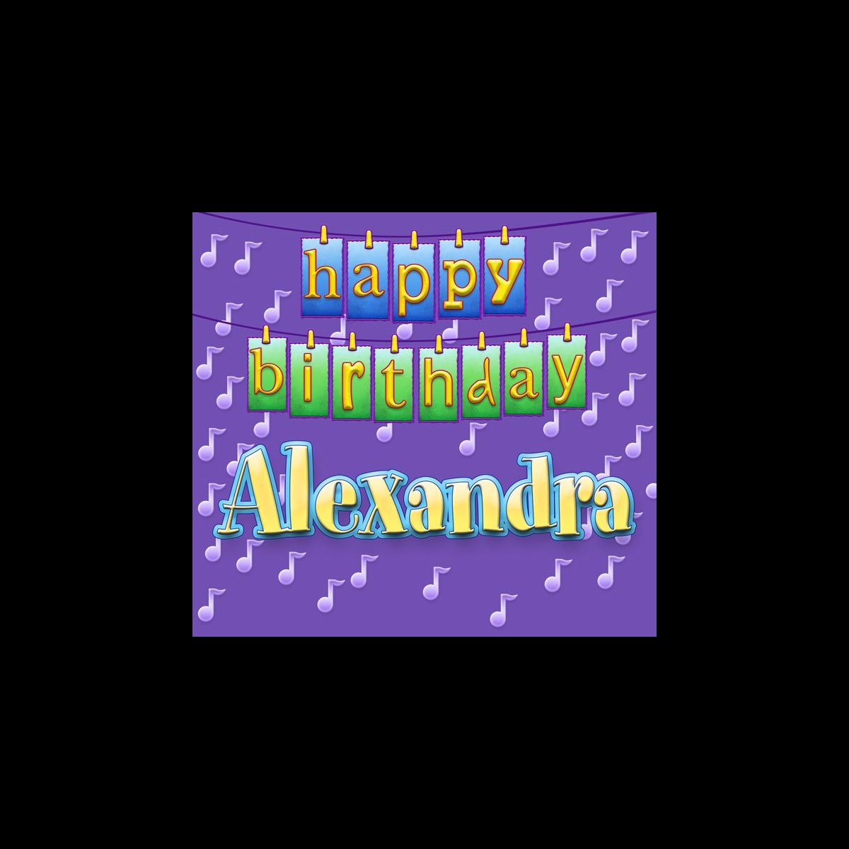 ‎Happy Birthday Alexandra - Single by Ingrid DuMosch on Apple Music
