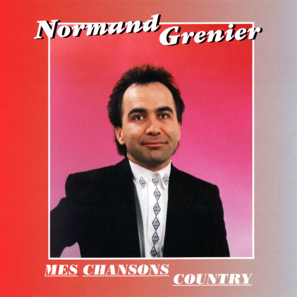 ‎Mes Chansons Country by Normand Grenier on Apple Music