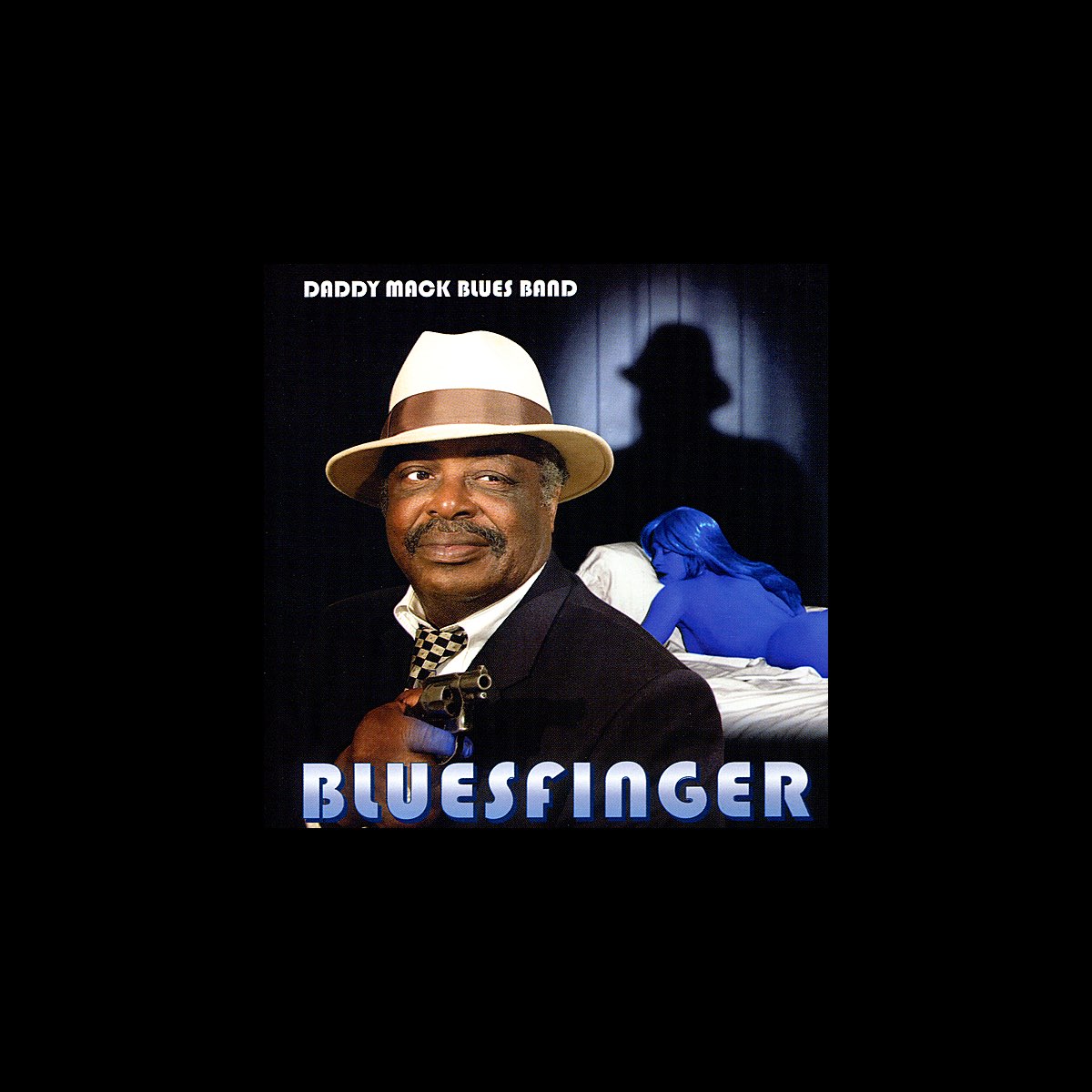 ‎Bluesfinger by The Daddy Mack Blues Band on Apple Music