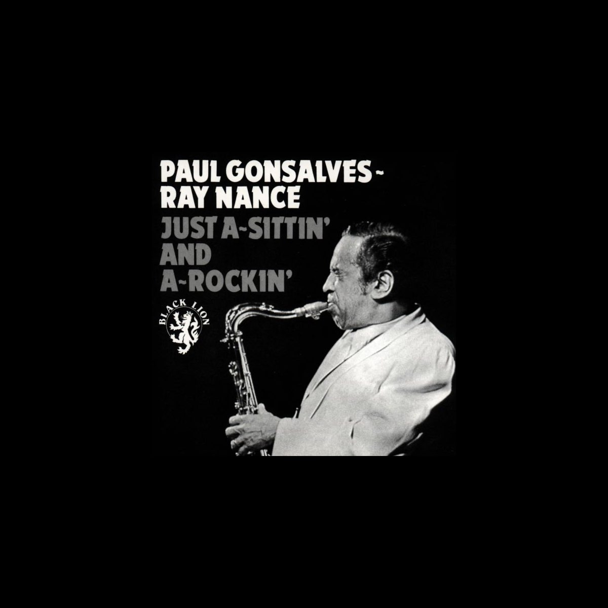 ‎Just A-Sittin' and A-Rockin' by Paul Gonsalves & Ray Nance on Apple Music