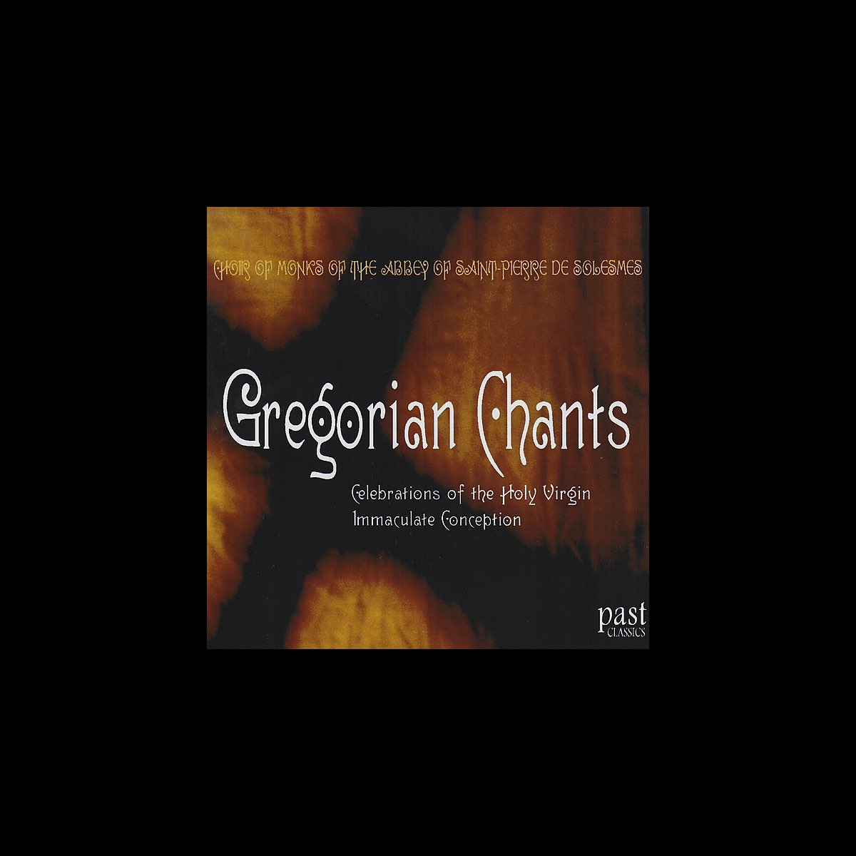 ‎Gregorian Chants by Choir of Monks of the Abbey of Saint-Pierre de ...