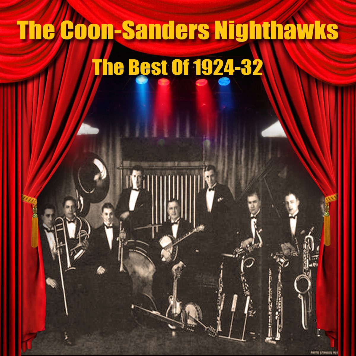 ‎The Best Of 1924-32 by The Coon-Sanders Nighthawks on Apple Music